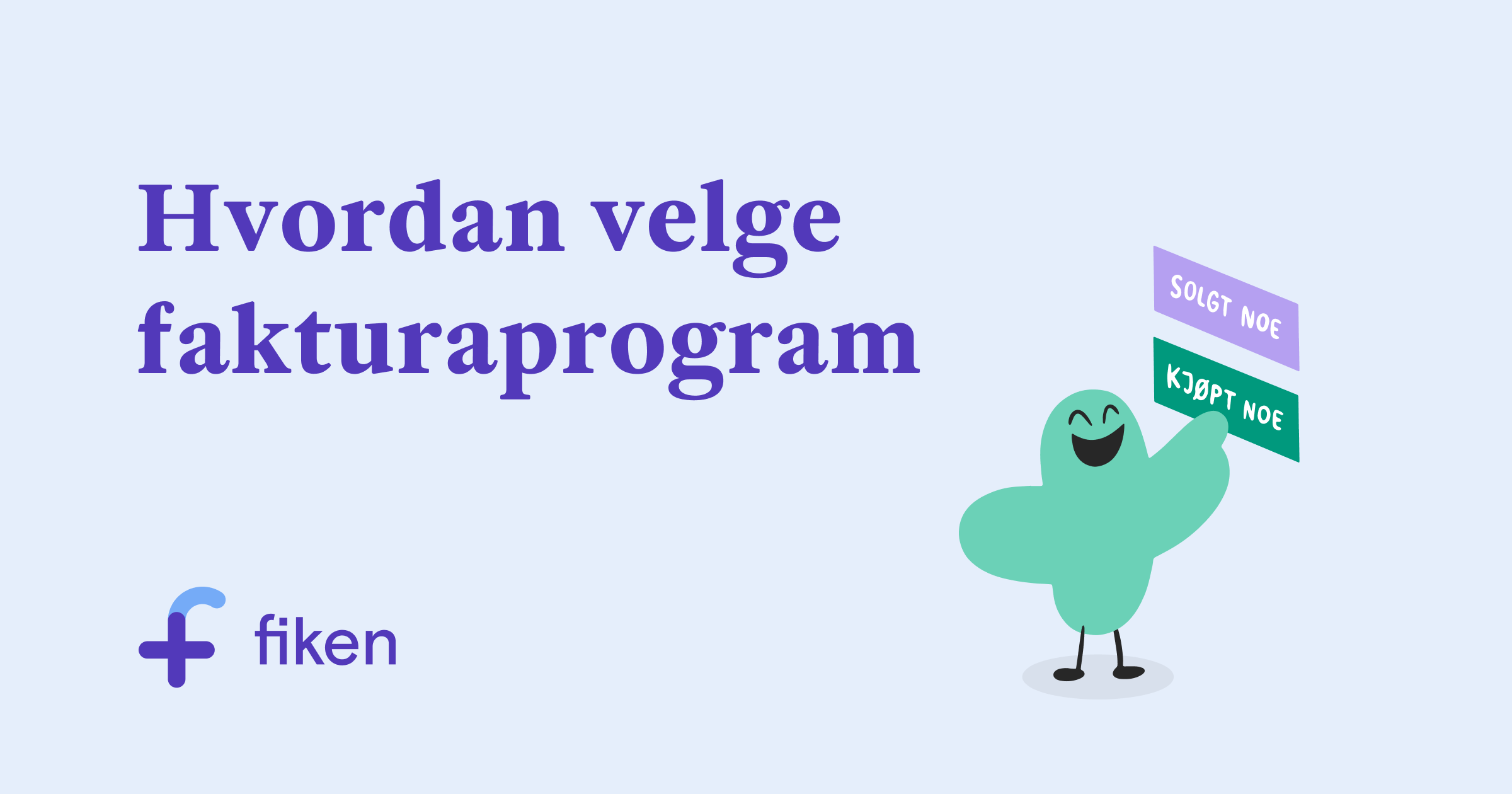 Hvordan velge fakturaprogram