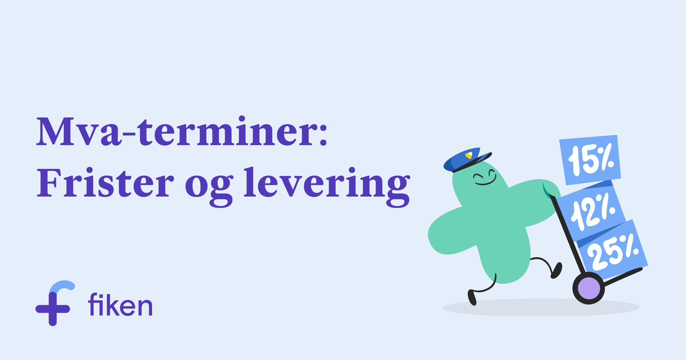 Mva-terminer 2026: Frister, innlevering og betaling