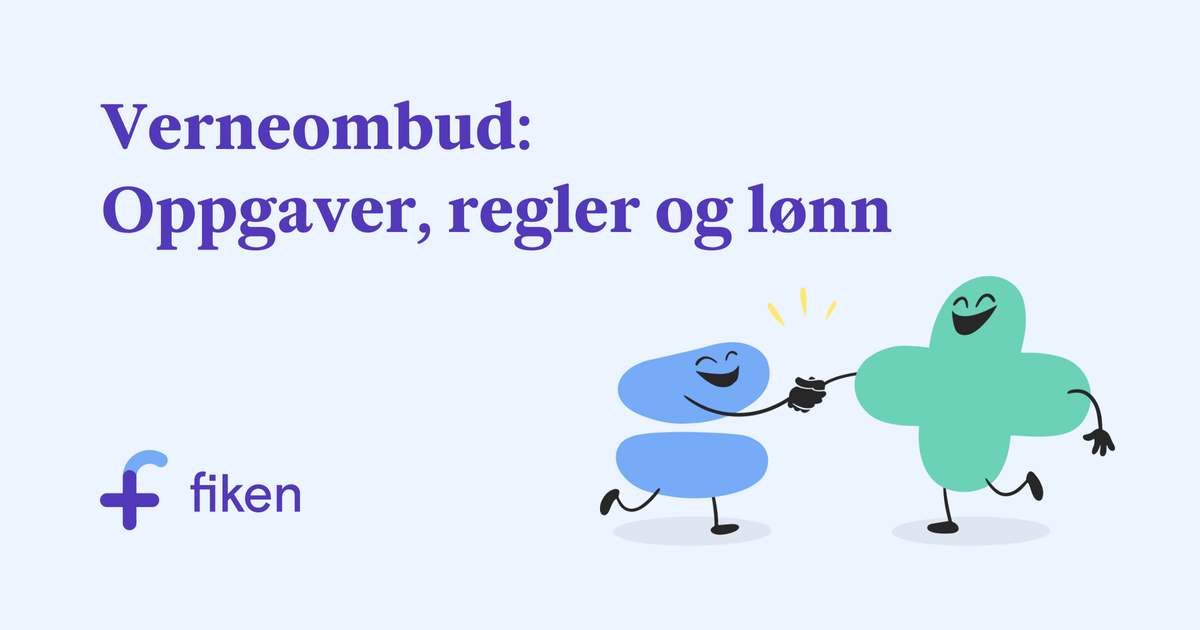 Verneombud: Oppgaver, regler og lønn – Fiken